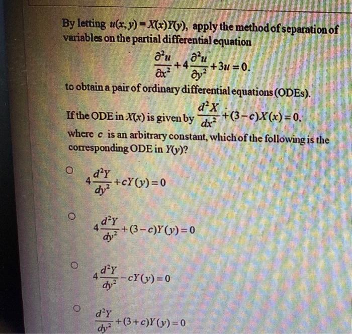 Solved By leting u(x,y)=X(x)Y(y), apply the method of | Chegg.com