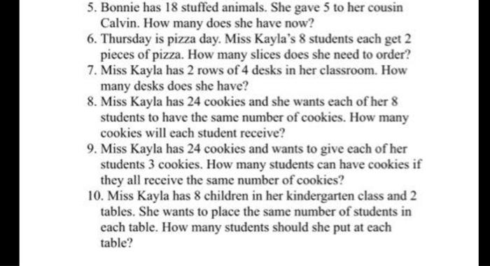 Solved 5. Bonnie has 18 stuffed animals. She gave 5 to her | Chegg.com