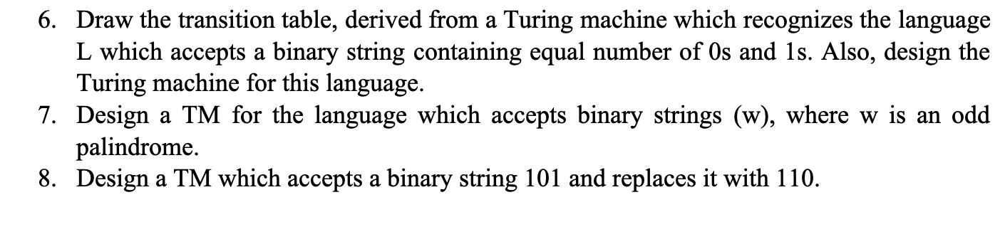 Solved Draw the transition table, derived from a Turing | Chegg.com