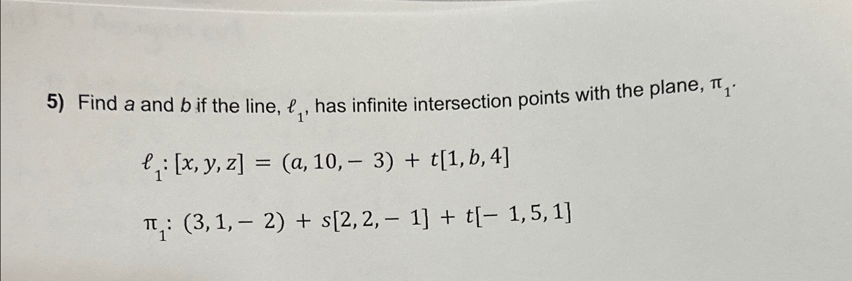 Solved Find a and b ﻿if the line, l1, ﻿has infinite | Chegg.com