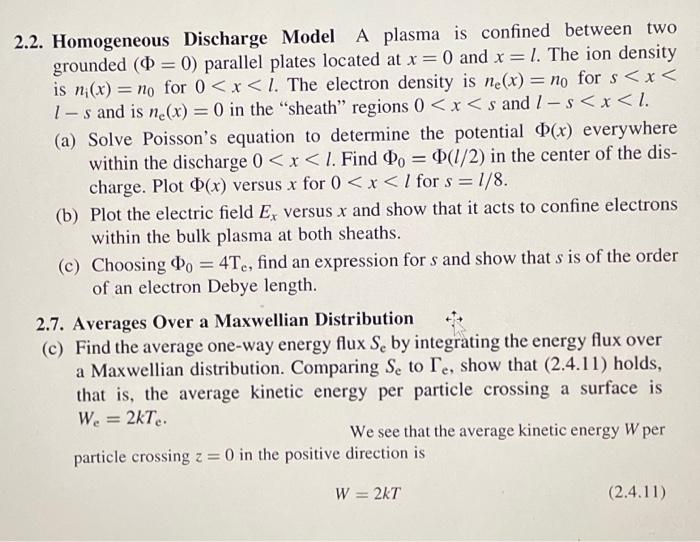 Solved 2.2. Homogeneous Discharge Model A plasma is confined | Chegg.com