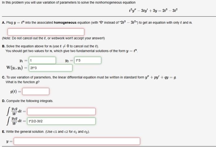 Solved t2y′′−3ty′+3y=2t3−3t2 A. Plug y=tn into the | Chegg.com