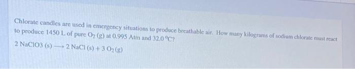 Solved Chlorate candles are used in emergency situations to | Chegg.com