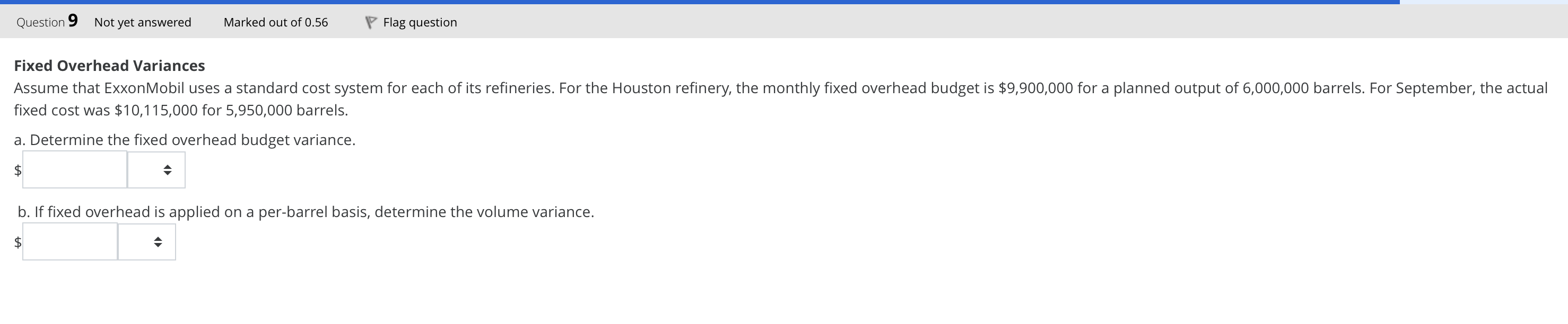Solved Fixed Overhead Variancesfixed cost was $10,115,000 | Chegg.com