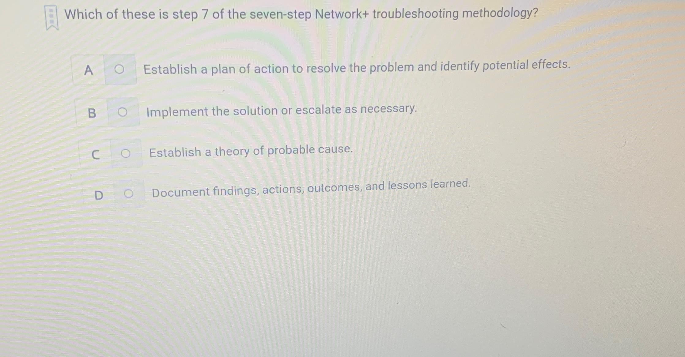 Solved Which of these is step 7 ﻿of the seven-step Network+ | Chegg.com