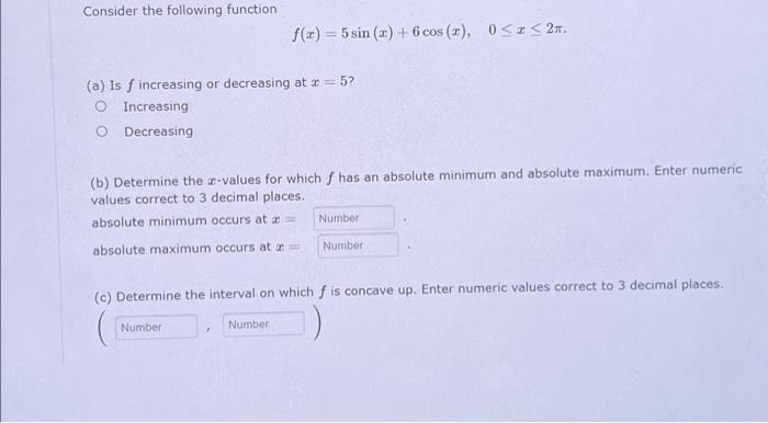 Solved Consider the following function (a) Is f increasing | Chegg.com