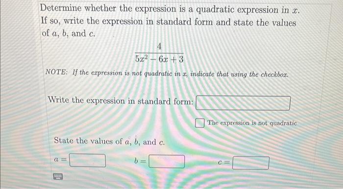 Solved Determine whether the expression is a quadratic | Chegg.com