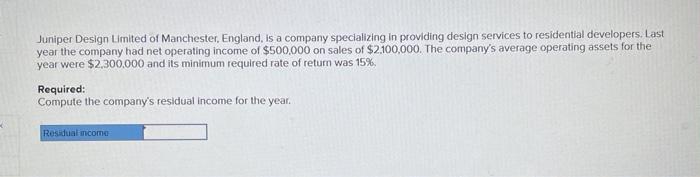 Solved Juniper Design Limited of Manchester, England, is a | Chegg.com