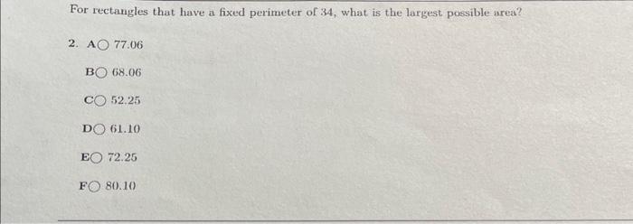 Solved For rectangles that have a fixed perimeter of 34 , | Chegg.com