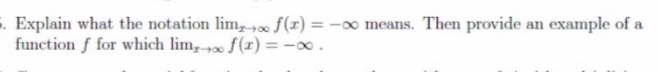 Solved - Explain what the notation lim functionſ for which | Chegg.com