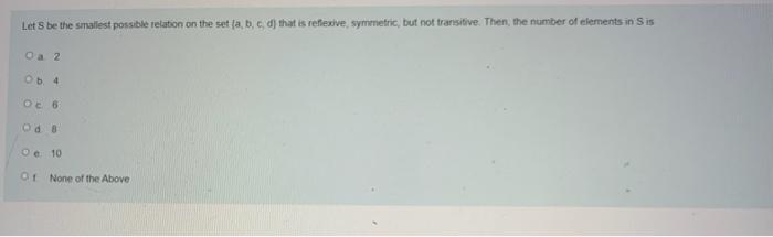 Solved Let S be the smallest possible relation on the set | Chegg.com