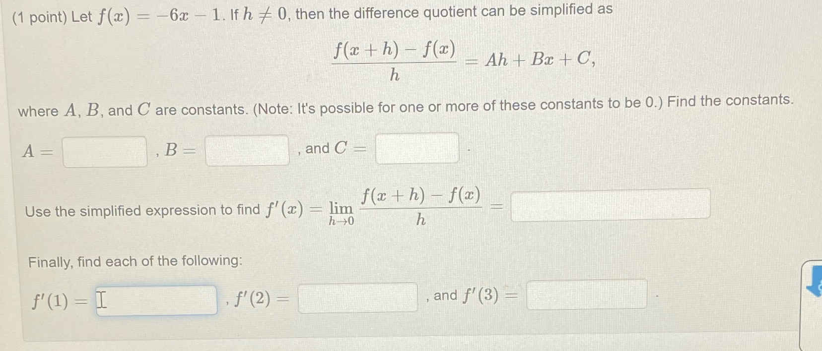 Solved (1 ﻿point) ﻿Let f(x)=-6x-1. ﻿If h≠0, ﻿then the | Chegg.com