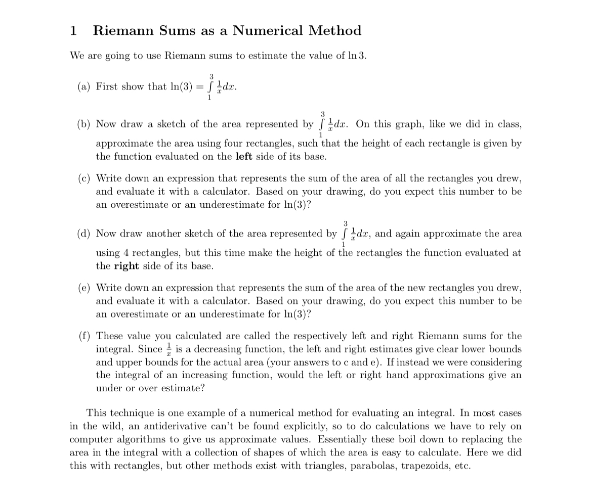 Solved 1 ﻿Riemann Sums as a Numerical MethodWe are going to | Chegg.com