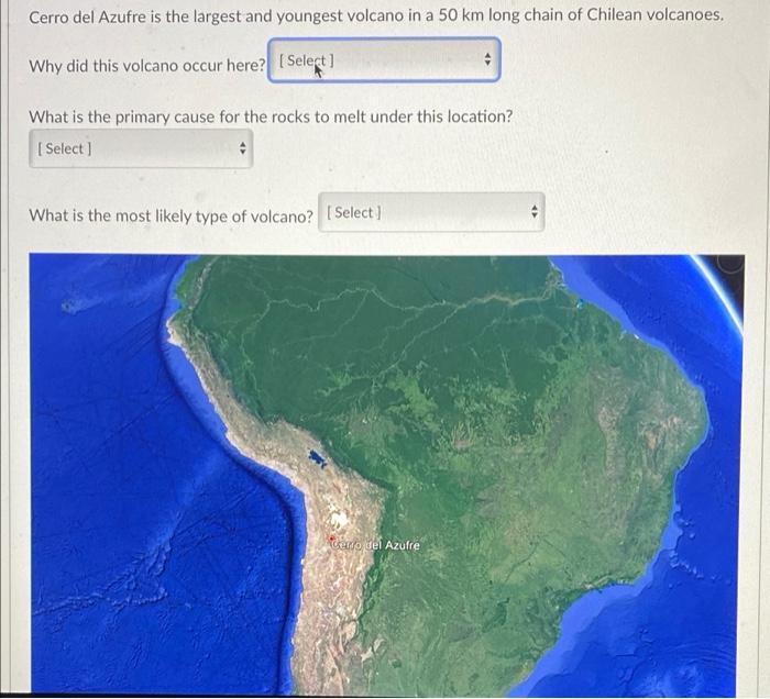 Solved Cerro del Azufre is the largest and youngest volcano | Chegg.com