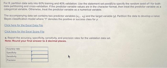 For R, partition data sets into 60% training and 40% | Chegg.com