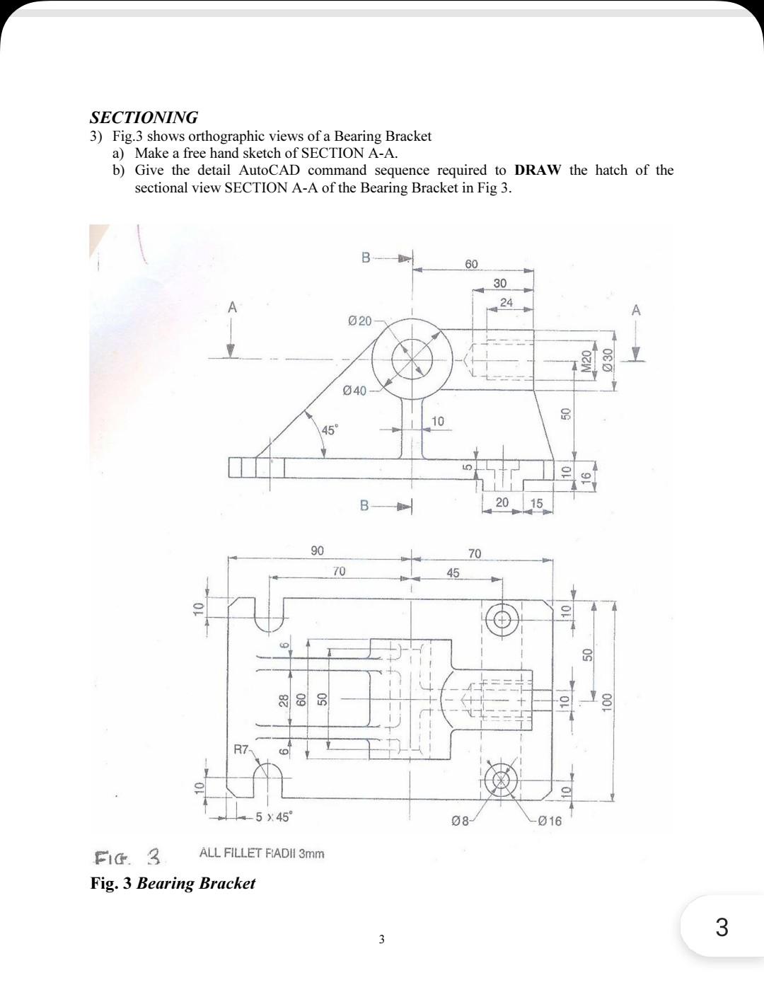 SECTIONING 3) Fig.3 shows orthographic views of a | Chegg.com