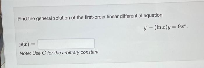 Solved Find the general solution of the first-order linear | Chegg.com