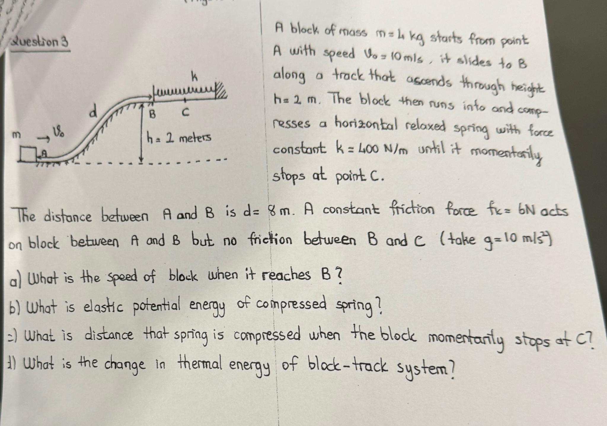 Solved 2uestion 3\\nA block of mass m=4kg starts from point. | Chegg.com