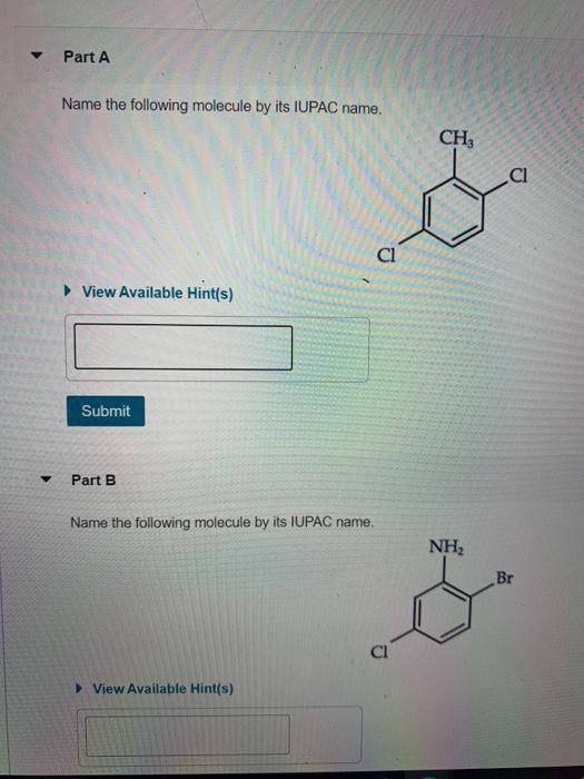 Solved Part A Name the following molecule by its IUPAC name. | Chegg.com