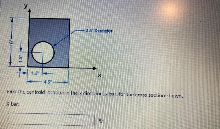 [Solved]: find the centroid location in the x direction x ba