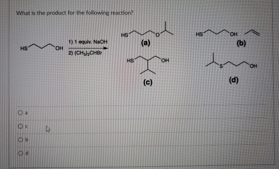 Solved What is the product for the following reaction? HS HS | Chegg.com