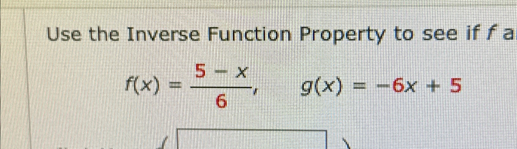 Solved Use the Inverse Function Property to see if f | Chegg.com