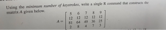 Solved Using the minimum number of keystrokes, write a | Chegg.com