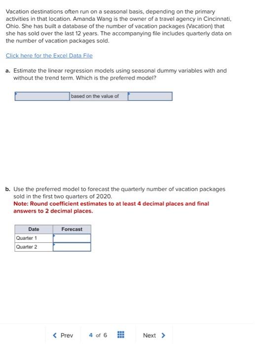 Solved Vacation destinations often run on a seasonal basis, | Chegg.com