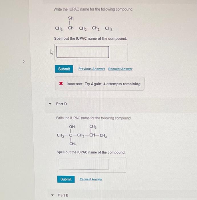 [Solved]: CH3-CH-CH-CH-CH3 OH CH3 CH3 CH3 Spell out the IU
