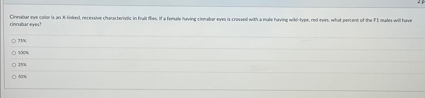 Solved Cinnabar eye color is an X-linked, recessive | Chegg.com