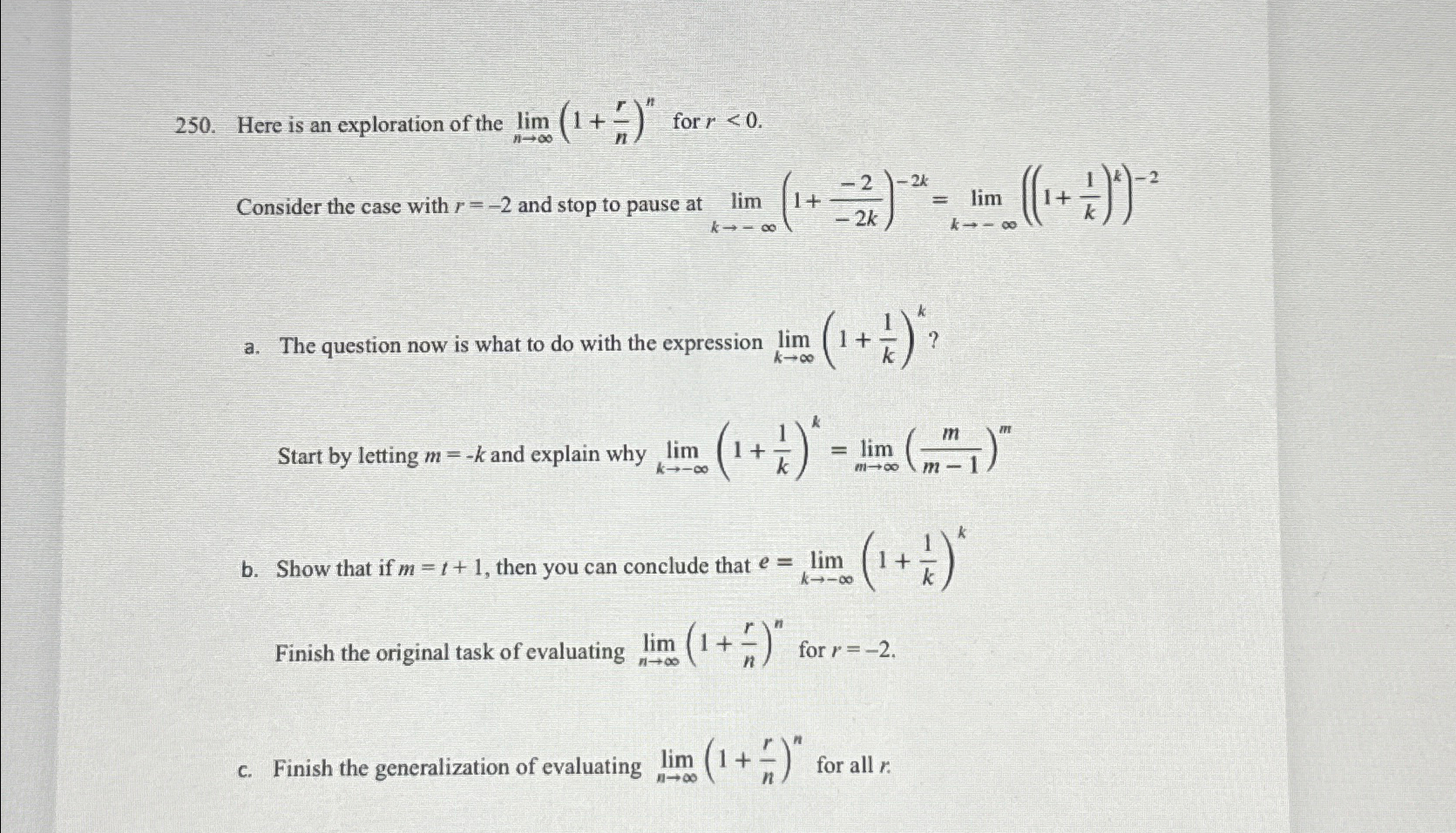 Solved Here is an exploration of the limn→∞(1+rn)n ﻿for | Chegg.com