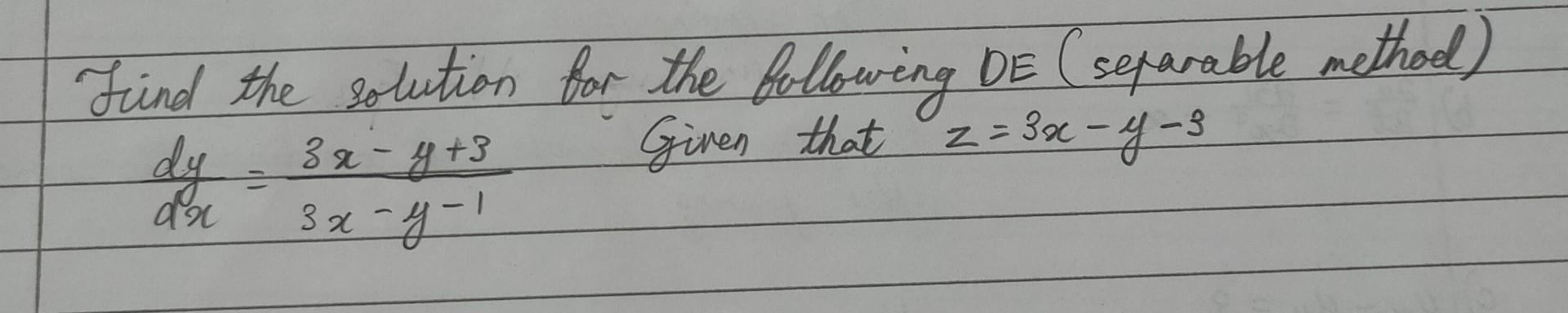 Solved Find the solution for the following DE (separable | Chegg.com