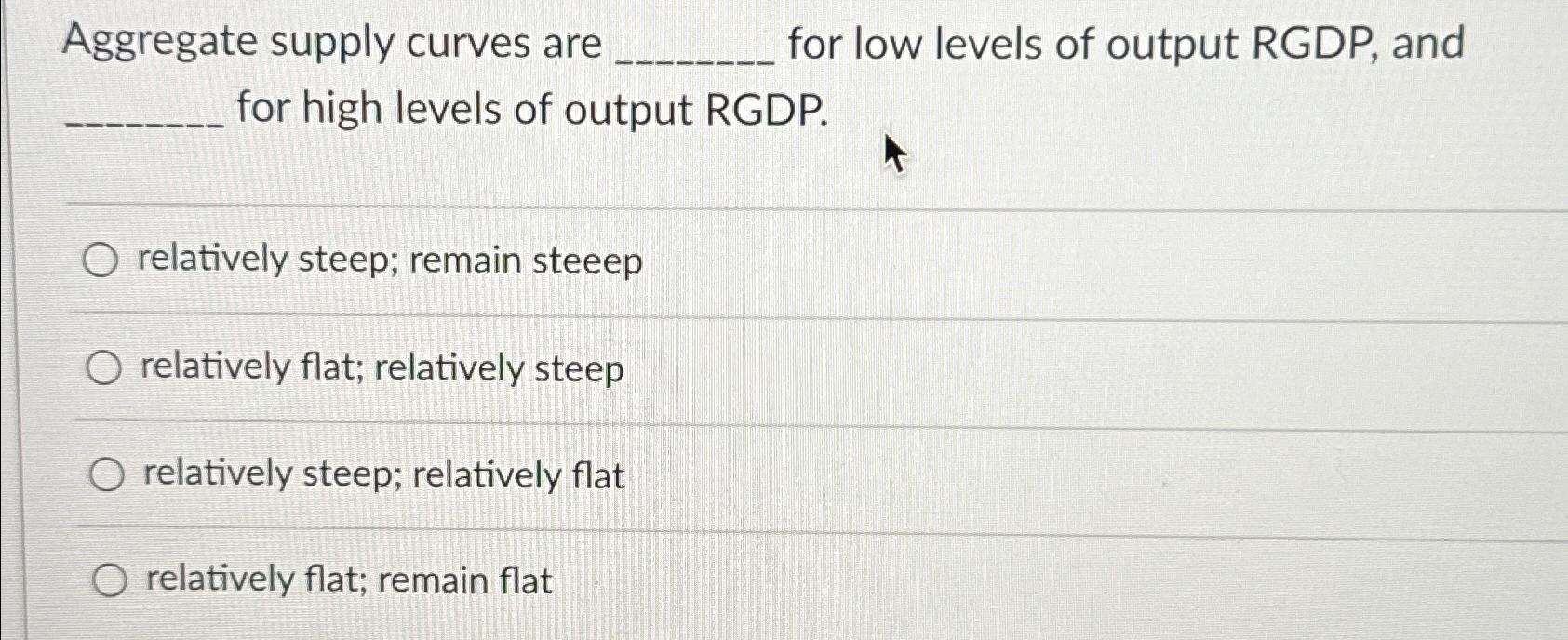 Solved Aggregate supply curves are for low levels of output | Chegg.com