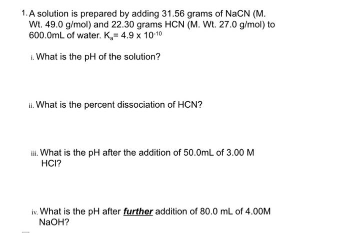 Solved 1. A solution is prepared by adding 31.56 grams of | Chegg.com