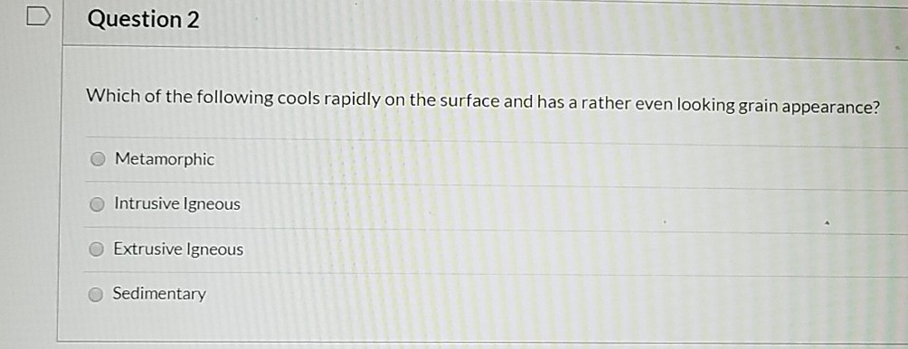 Solved Question 2 Which of the following cools rapidly on | Chegg.com