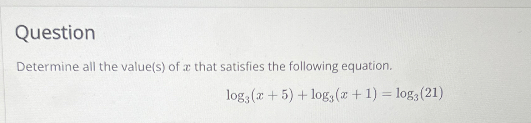 Solved QuestionDetermine all the value(s) ﻿of x ﻿that | Chegg.com
