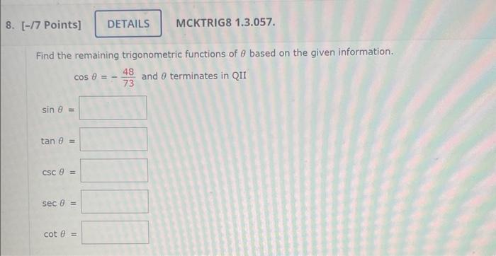 Solved Find the remaining trigonometric functions of θ based | Chegg.com