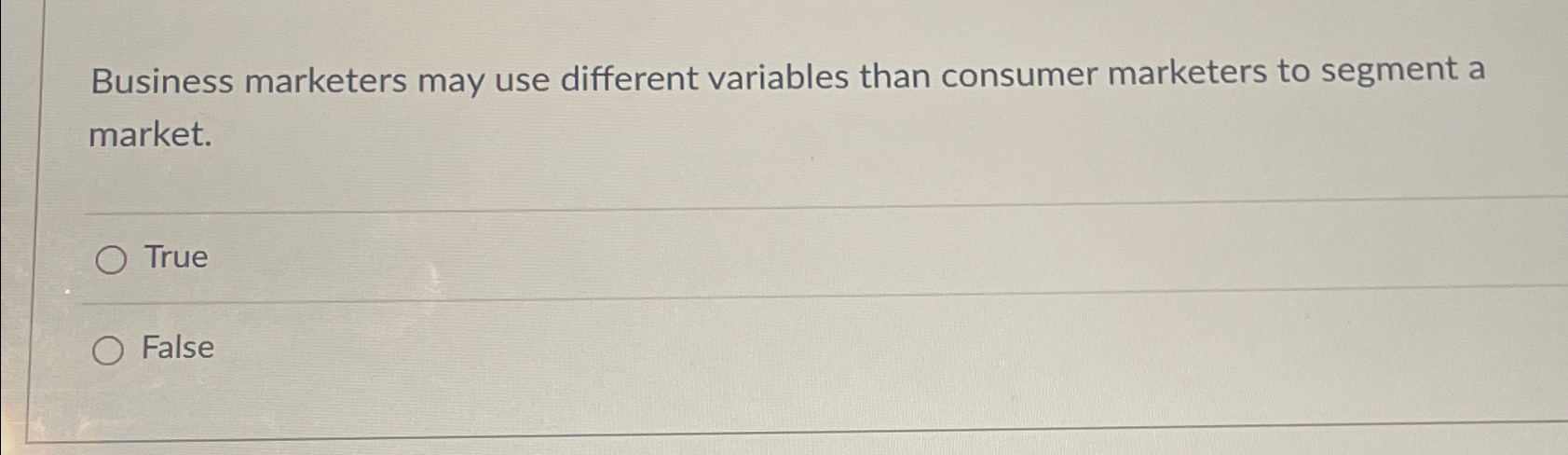 Solved Business marketers may use different variables than | Chegg.com