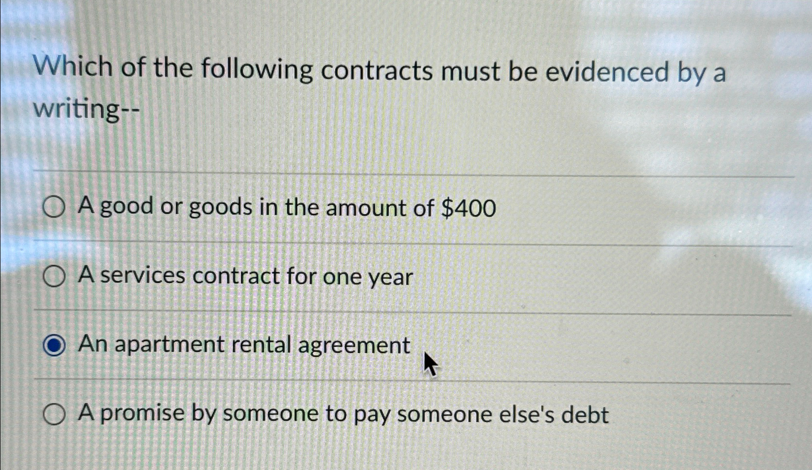 Solved Which of the following contracts must be evidenced by | Chegg.com