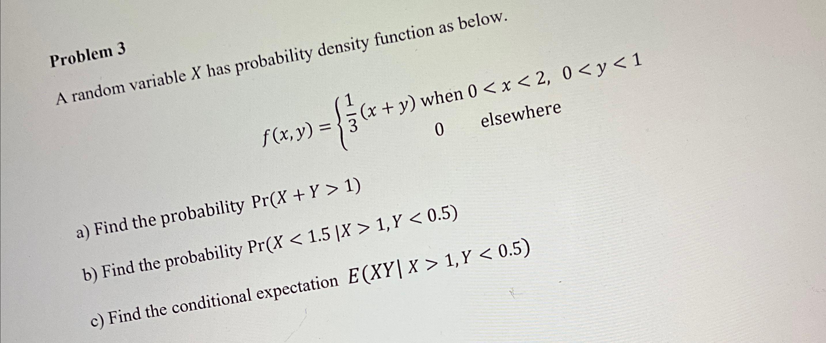 Solved Problem 3A random variable x ﻿has probability density | Chegg.com