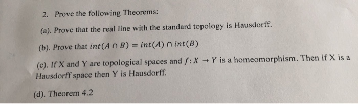 Solved 2 Prove The Following Theorems A Prove That The