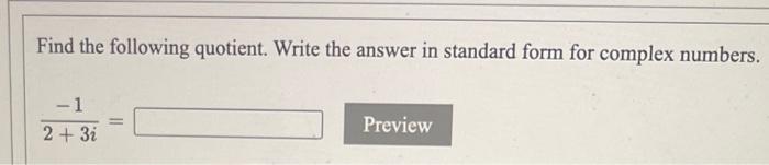Solved Combine the following complex numbers. | Chegg.com