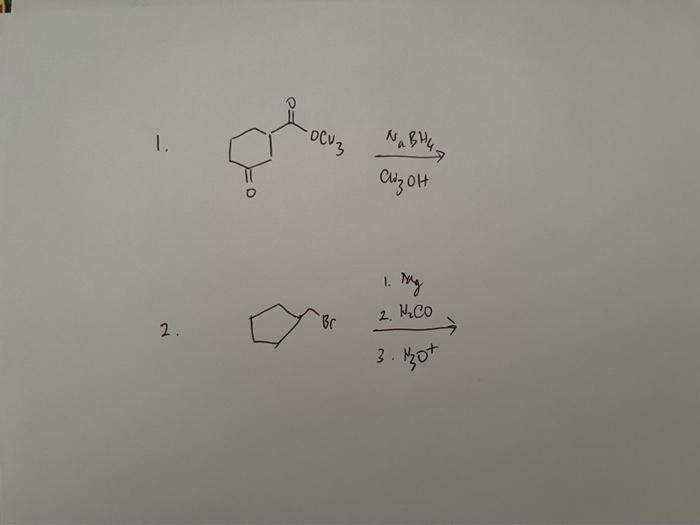 Solved •OCU3 1. Na Bhu. Cuz OH 1. mg My 2. 2. H₂CO Br 3. | Chegg.com