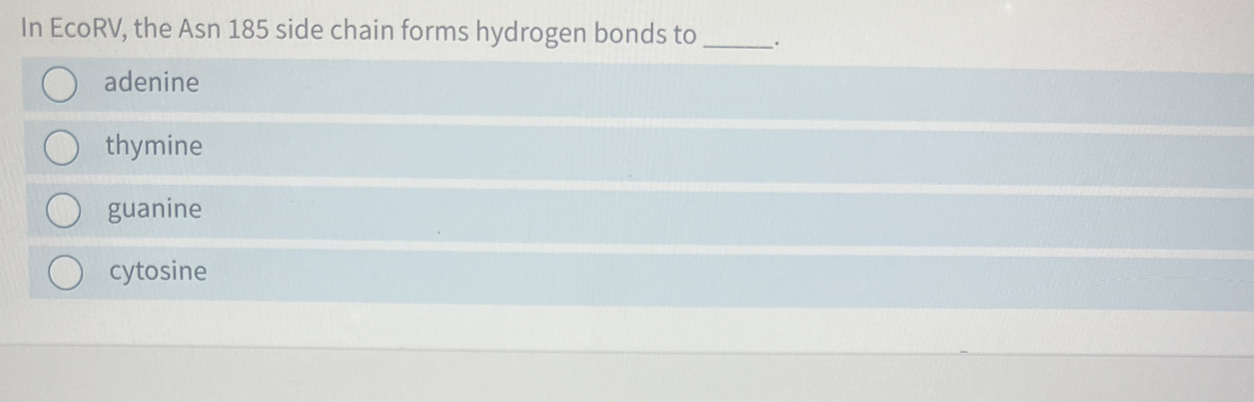 Solved In EcoRV, the Asn 185 ﻿side chain forms hydrogen | Chegg.com