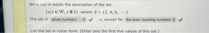 Solved Write out in words the description of the set. {x|x | Chegg.com