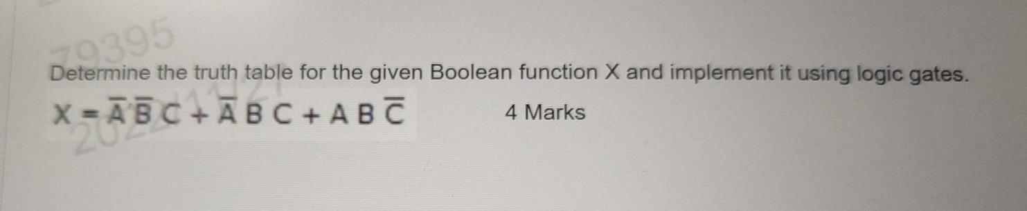 Solved Determine the truth table for the given Boolean | Chegg.com