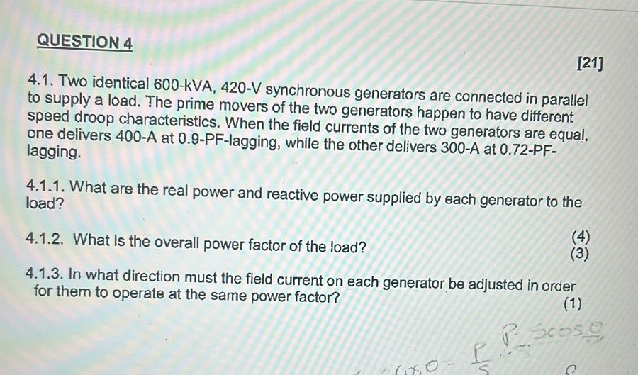 Solved QUESTION 4[21]4.1. ﻿Two identical 600-kVA,420-V | Chegg.com