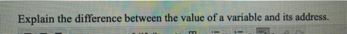 Solved Explain the difference between the value of a | Chegg.com
