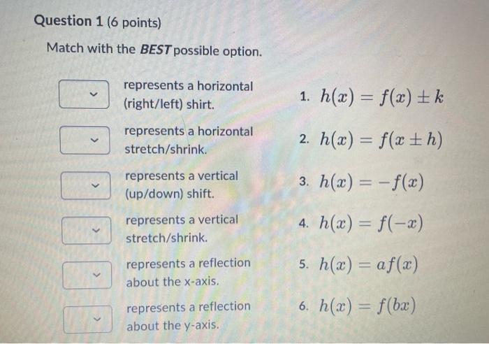 Solved Match with the BEST possible option. represents a | Chegg.com