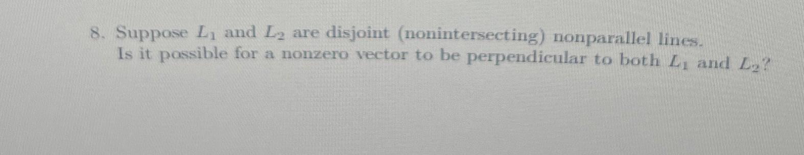Solved Suppose L1 ﻿and L2 ﻿are disjoint (nonintersecting) | Chegg.com
